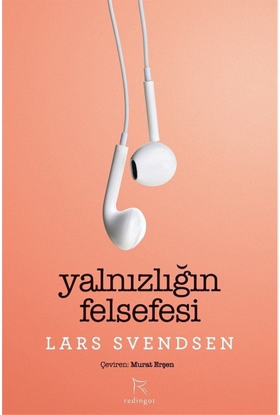Yalnızlığın Felsefesi Yalnızlığın Felsefesi