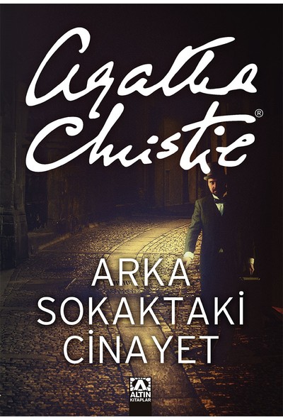 Arka Sokaktaki Cinayet - Agatha Christie Arka Sokaktaki Cinayet - Agatha Christie