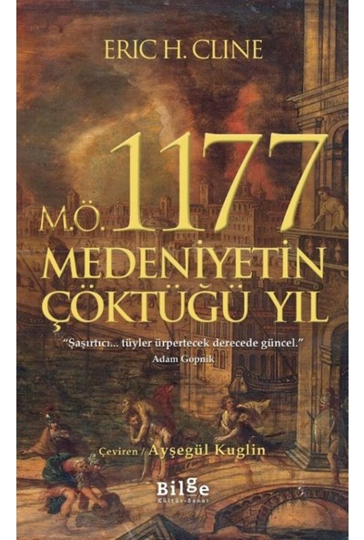 M.Ö 1177 Medeniyetin Çöktüğü Yıl - Eric H. Cline M.Ö 1177 Medeniyetin Çöktüğü Yıl - Eric H. Cline