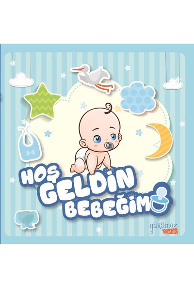 Hoş Geldin Bebeğim(Erkek) - Özge Ceren Kalender Hoş Geldin Bebeğim(Erkek) - Özge Ceren Kalender