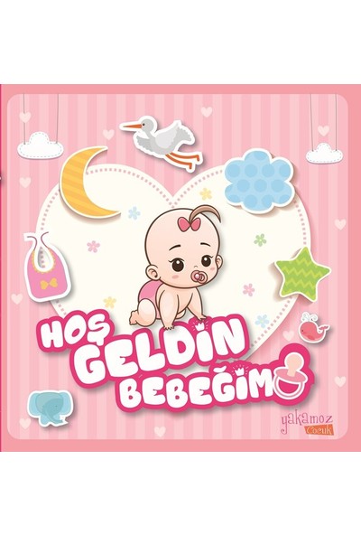 Hoş Geldin Bebeğim(Kız) - Özge Ceren Kalender Hoş Geldin Bebeğim(Kız) - Özge Ceren Kalender