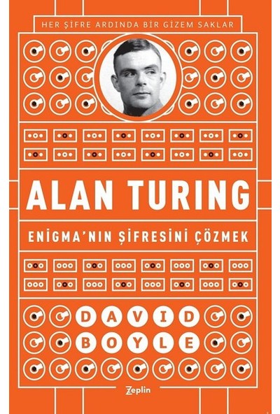 Alan Turing-Enigma'Nın Şifresini Çözmek - David Boyle