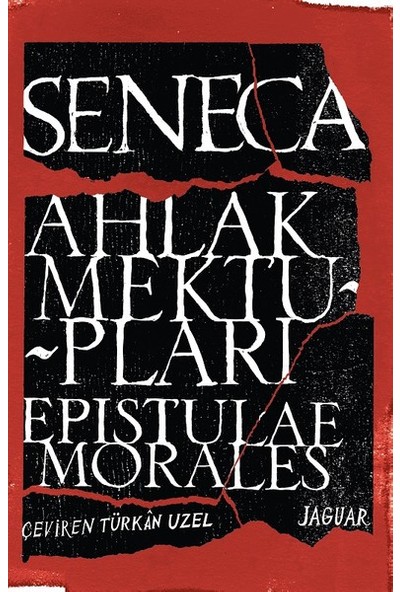 Ahlak Mektupları - Seneca Ahlak Mektupları - Seneca