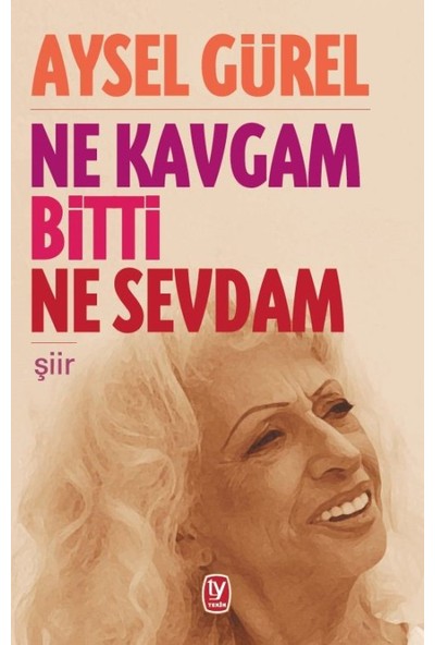 Ne Kavgam Bitti Ne Sevdam - Aysel Gürel Ne Kavgam Bitti Ne Sevdam - Aysel Gürel