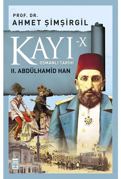 Kayı X - Iı. Abdülhamid Han - Ahmet Şimşirgil