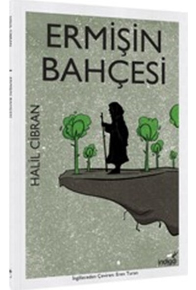 Ermiş’in Bahçesi - Halil Cibran Ermiş’in Bahçesi - Halil Cibran