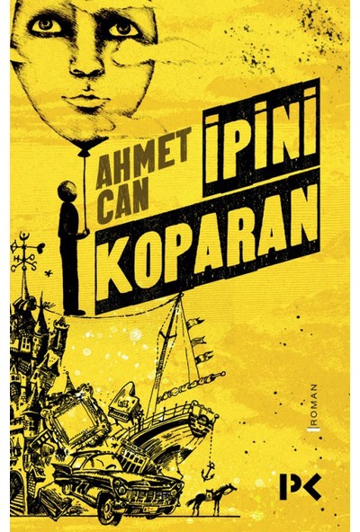 İpini Koparan - Ahmet Can