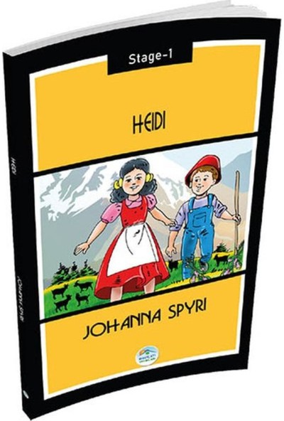 Heidi (Stage 1) - Johanna Spyri Heidi (Stage 1) - Johanna Spyri