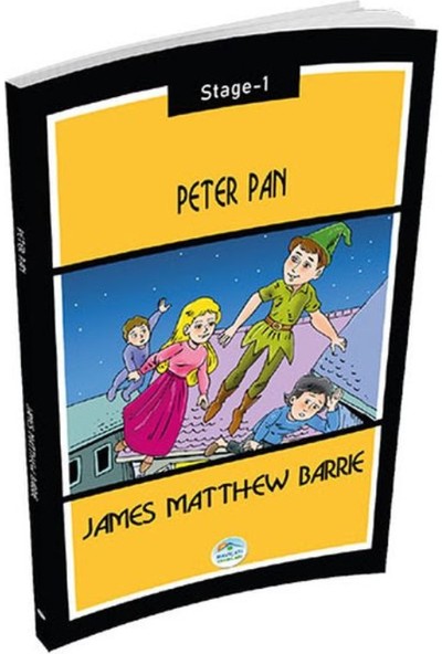 Peter Pan - James Matthew Barrie (Stage 1) - James Matthew Barrie Peter Pan - James Matthew Barrie (Stage 1) - James Matthew Barrie