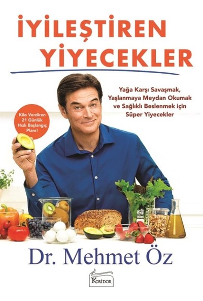 İyileştiren Yiyecekler - Mehmet Öz İyileştiren Yiyecekler - Mehmet Öz