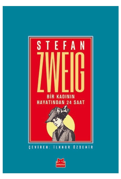 Bir Kadının Hayatından 24 Saat - Stefan Zweig