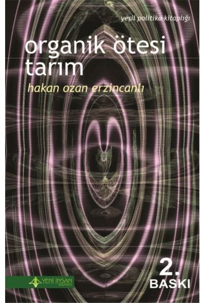Organik Ötesi Tarım - Hakan Ozan Erzincanlı