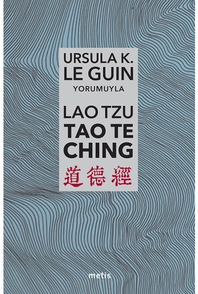 Lao Tzu: Tao Te Ching - Ursula K. Le Guin