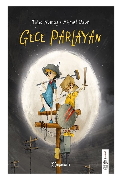 Gece Parlayan (Ciltli) - Tuba Kumaş