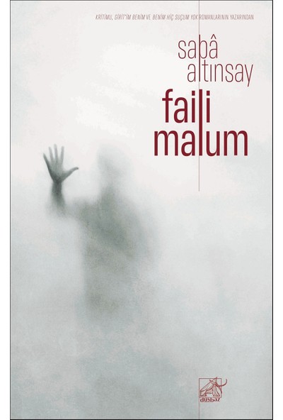 Faili Malum - Saba Altınsay Faili Malum - Saba Altınsay