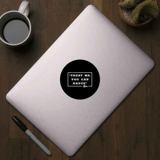 Trust Me You Can Dance Gin Sticker Fiyatı - Taksit Seçenekleri