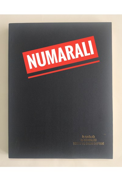 Iş Güvenlik Iş Sağlığı Tespit ve Öneri Defteri Numaralı