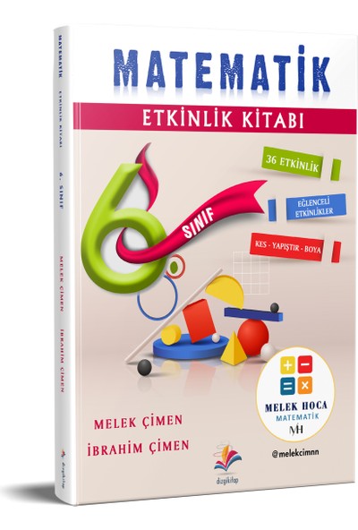 6. Sınıf Matematik Etkinlik Kitabı 2021 Melek Çimen 6. Sınıf Matematik Etkinlik Kitabı 2021 Melek Çimen