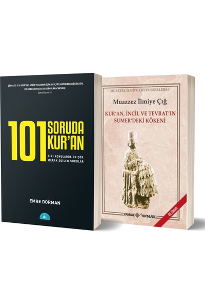 101 Soruda Kur’an - Kur’an Incil ve Tevrat’ın Sümerdeki Kökeni 2 Kitap Set 101 Soruda Kur’an - Kur’an Incil ve Tevrat’ın Sümerdeki Kökeni 2 Kitap Set