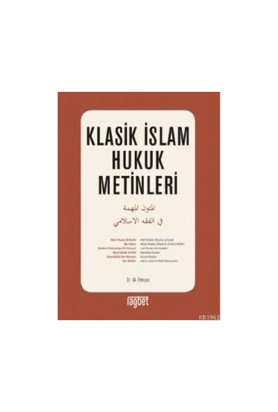 Klasik Islam Hukuk Metinleri Klasik Islam Hukuk Metinleri