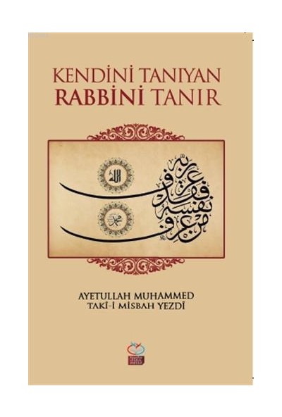 Kendini Tanıyan Rabbini Tanır