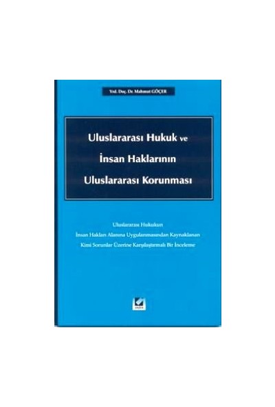 Uluslararası Hukuk ve İnsan Haklarının Uluslararası Korunması