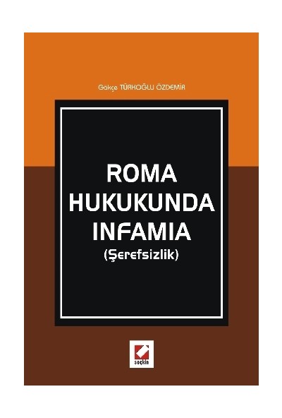 Roma Hukukunda Infamia; Şerefsizlik
