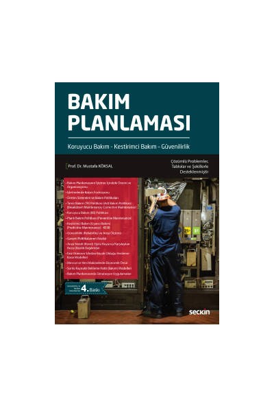 Bakım Planlaması Koruyucu Bakım – Kestirimci Bakım – Güvenilirlik