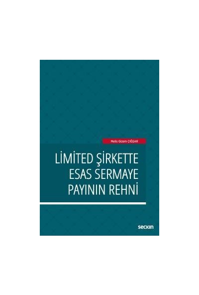 Limited Şirkette Esas Sermaye Payının Rehni