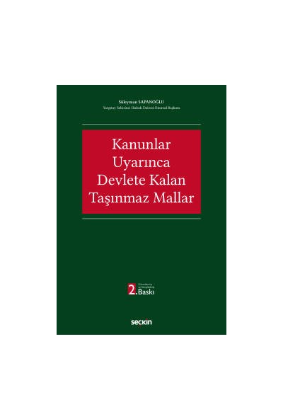 Kanunlar Uyarınca Devlete Kalan Taşınmaz Mallar