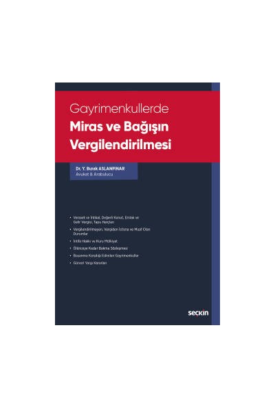 Gayrimenkullerde Miras ve Bağİşın Vergilendirilmesi