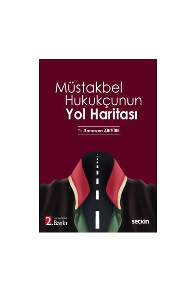 Müstakbel Hukukçunun Yol Haritası