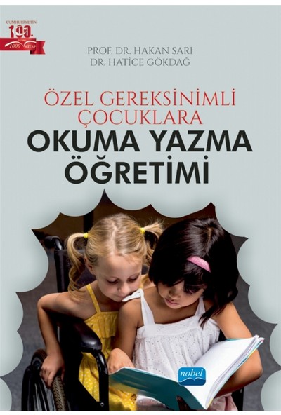 Özel Gereksinimli Çocuklara Okuma Yazma Öğretimi - Hakan Sarı