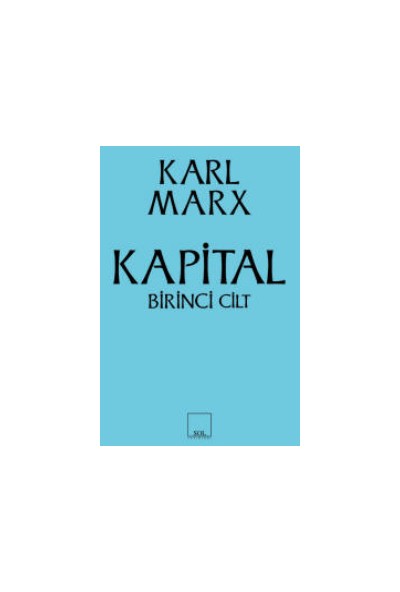 Kapital 1. Cilt Kapital 1. Cilt