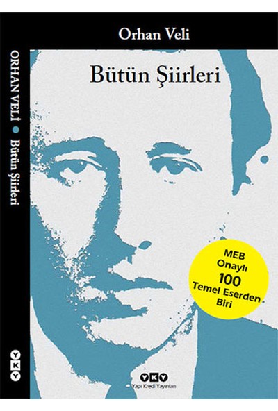 Bütün Şiirleri Orhan Veli