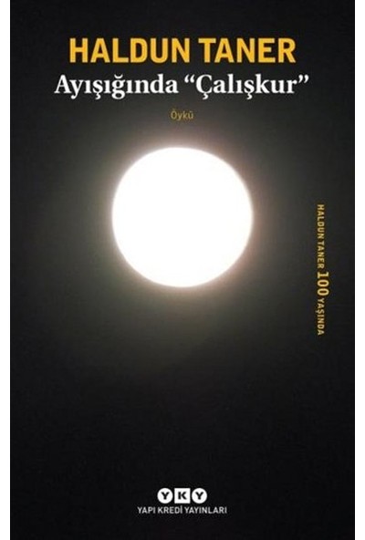 Ayışığında Çalışkur