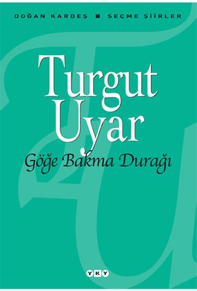 Göğe Bakma Durağı Göğe Bakma Durağı