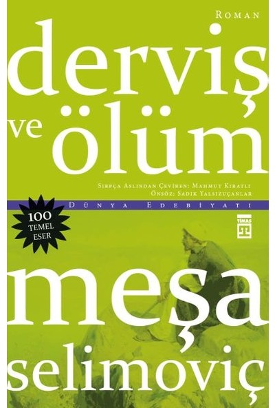 Derviş ve Ölüm Derviş ve Ölüm