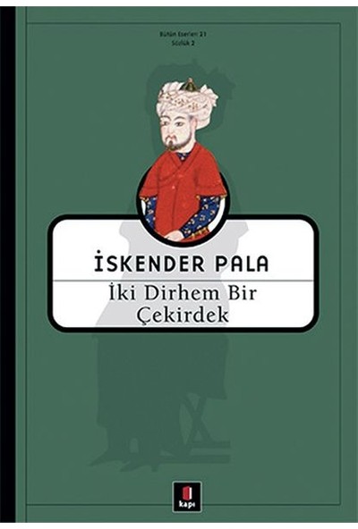 Iki Dirhem Bir Çekirdek - Ciltsiz Iki Dirhem Bir Çekirdek - Ciltsiz