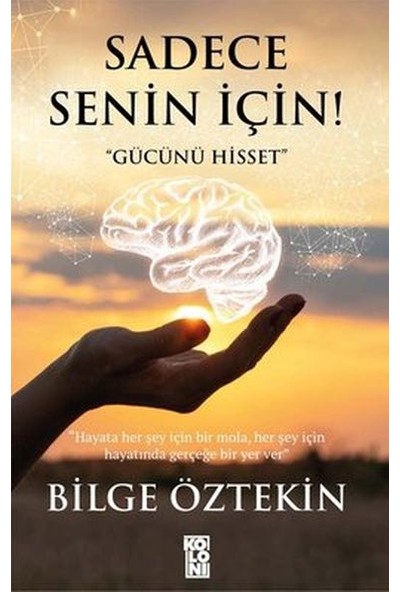 Sadece Senin Için! Sadece Senin Için!