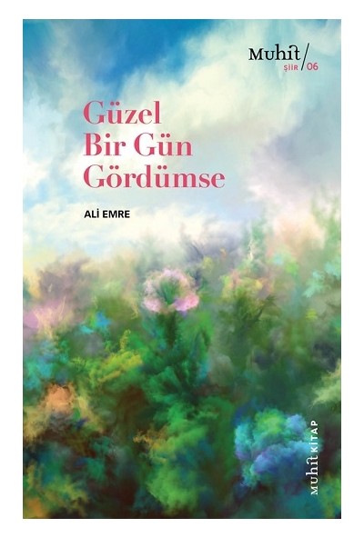 Güzel Bir Gün Gördümse