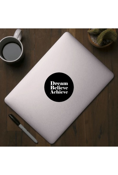 Fizello Dream Believe Achieve, Believe In Yourself Positive Message Sticker