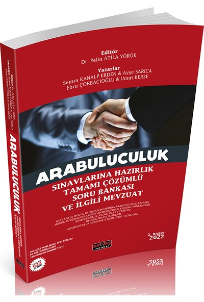 Arabuluculuk Sınavlarına Hazırlık Soru Bankası Pelin Atila Yörük 2022 Arabuluculuk Sınavlarına Hazırlık Soru Bankası Pelin Atila Yörük 2022
