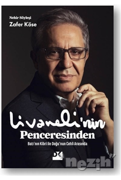 Livaneli’nin Penceresinden Livaneli’nin Penceresinden