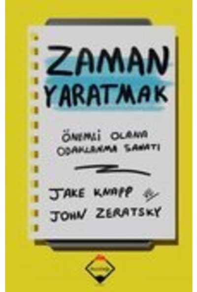 Zaman Yaratmak - Jake Knapp Zaman Yaratmak - Jake Knapp