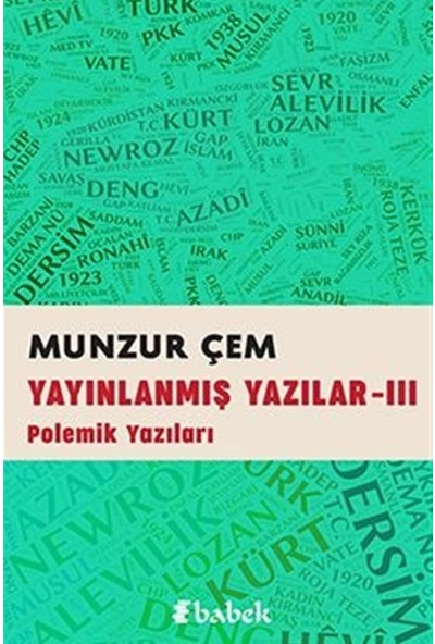 Yayınlanmış Yazılar -3 - Munzur Çem 9786057010339 Yayınlanmış Yazılar -3 - Munzur Çem 9786057010339