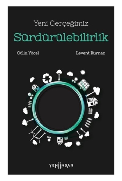 Yeni Gerçeğimiz Sürdürülebilirlik