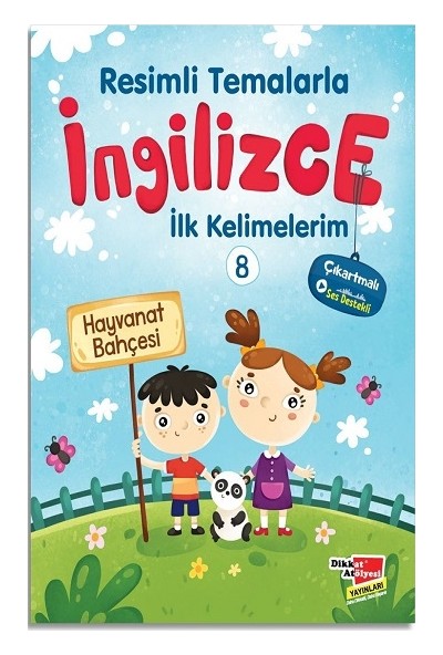 Resimli Temalarla Ingilizce Ilk Kelimelerim 8 - Hayvanat Bahçesi