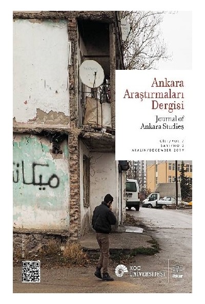 Ankara Araştırmaları Dergisi Cilt: 7 Sayı: 2 Aralık 2019 Ankara Araştırmaları Dergisi Cilt: 7 Sayı: 2 Aralık 2019