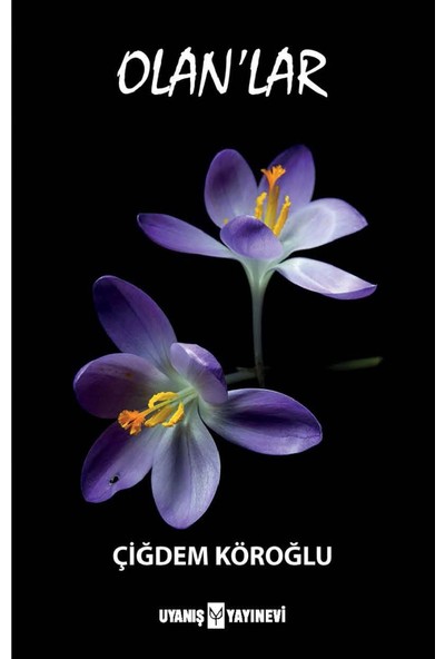 Olan’lar - Çiğdem Köroğlu